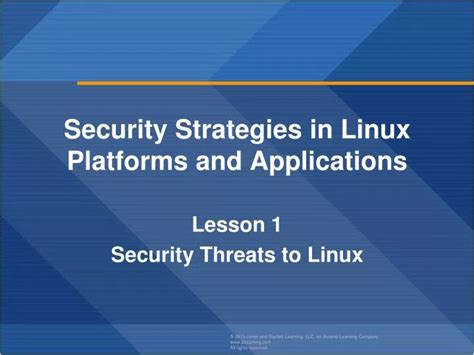 Ppt Security Strategies In Linux Platforms And Applications Lesson 1 Security Threats To Linux