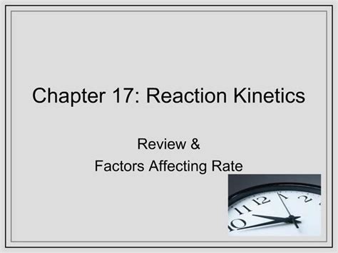 Ppt Chapter 17 Reaction Kinetics Powerpoint Presentation Free Download Id 497153