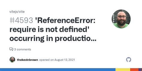 Referenceerror Require Is Not Defined Occurring In Production Build Only · Issue 4593