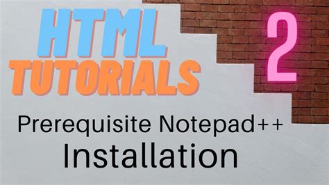 Notepad Installation Part 2 Html Tutorials In Hindi Complete Html Tutorials Youtube
