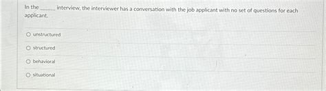 Solved In The Interview The Interviewer Has A Conversation