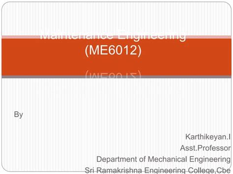 Maintenance Engineering Principle Of Maintenance Pptx