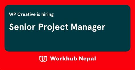 Workhub Nepal On Linkedin Senior Project Manager