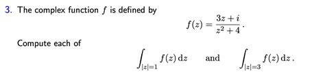 solved 3 the complex function f is defined by f z 3z 1