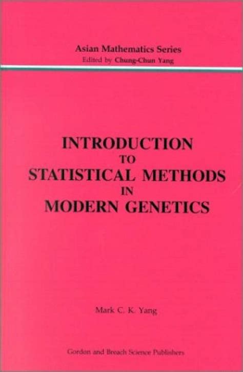 Introduction To Statistical Methods In Modern Genetics Nhbs Academic