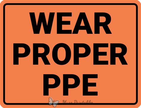 Printable Wear Proper Ppe Sign Worksheets Library