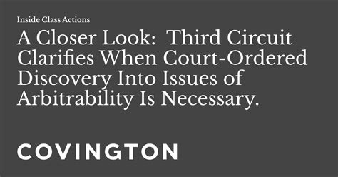 A Closer Look Third Circuit Clarifies When Court Ordered Discovery