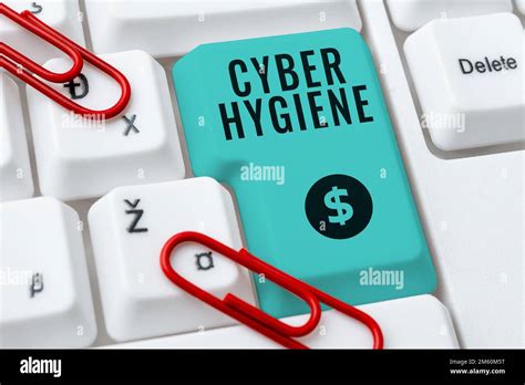 Handwriting Text Cyber Hygiene Internet Concept Steps That Computer Users Take To Improve Their