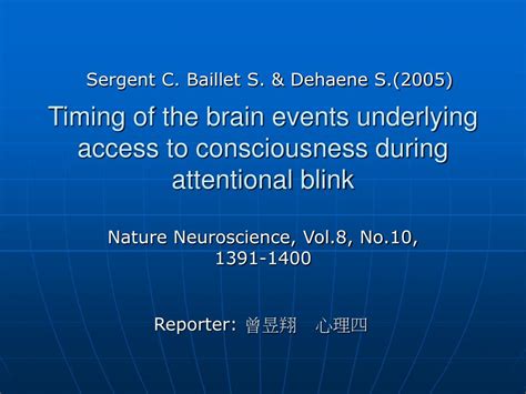 Ppt Timing Of The Brain Events Underlying Access To Consciousness During Attentional Blink