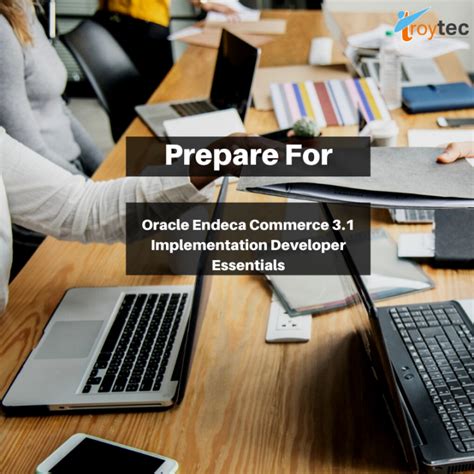 prepare for oracle endeca commerce 3 1 implementation developer essentials