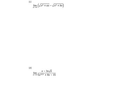 Solved Find The Following Limits Or Show They Do Not Chegg
