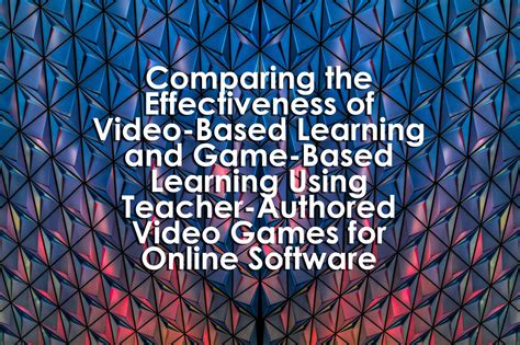 Comparing The Effectiveness Of Video Based Learning And Game Based Learning Using Teacher