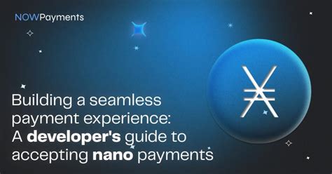 Nowpayments On Linkedin How Can Developers Use Nano Payment Api