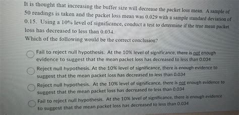 Solved It Is Thought That Increasing The Buffer Size Will Chegg