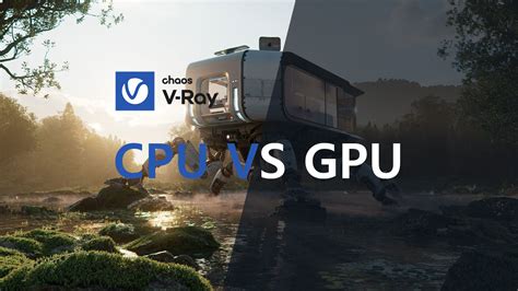vray cpu vs gpu를 선택해야 합니까 3drenderfarms