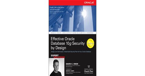 Effective Oracle Database 10g Security By Design Book