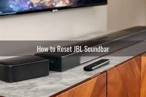 How To Reset Soundbar Ready To DIY