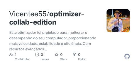 Github Vicentee55 Optimizer Collab Edition Este Otimizador Foi Projetado Para Melhorar O