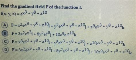 solved find the gradient field f of the function f f x y
