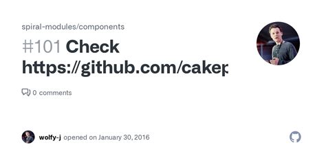 Check Https Github Com Cakephp Chronos Issue Spiral Modules Components GitHub