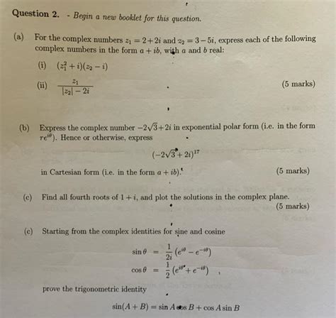 Solved A For The Complex Numbers Z1 2 2i And Z2 3−5i