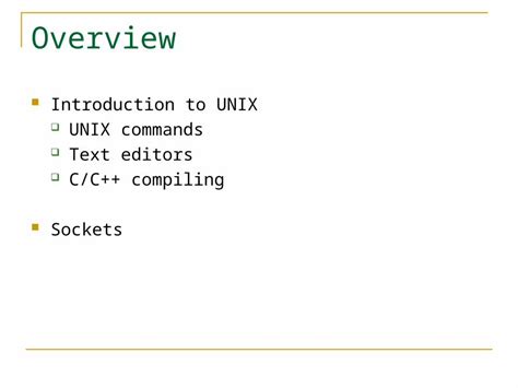 Ppt Overview Introduction To Unix Unix Commands Text Editors Cc
