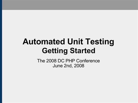 Automated Unit Testing Ppt