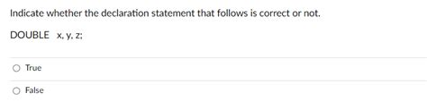 Solved Indicate Whether The Declaration Statement That Chegg Com