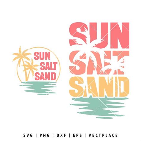 Sun Salt Sand Svg Beach Svg Trendy Summer Svg Vectplace