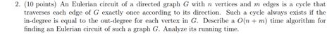 Solved An Eulerian Circuit Of A Directed Graph G With N