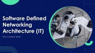 Software Defined Networking Architecture IT Powerpoint Presentation Slides PPT Example