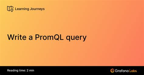 Write A Promql Query Grafana Labs
