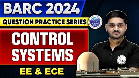 Barc 2024 Control Systems Barc Question Practice Series Youtube