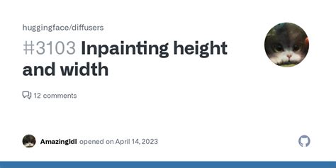 Inpainting Height And Width Issue Huggingface Diffusers GitHub