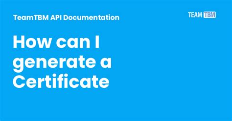 how can i generate a certificate signing request teamtbm api
