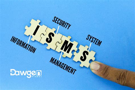 Navigating The Digital Age With A Robust Information Security Management System Isms Dawgen