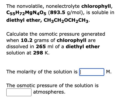 Solved The Nonvolatile Nonelectrolyte ChlorophylI Chegg