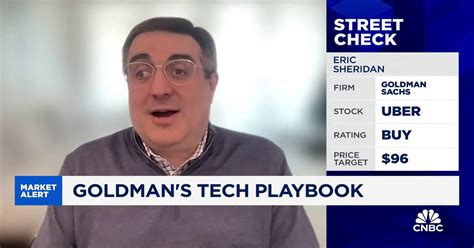 goldman sachs eric sheridan explains his buy rating on uber