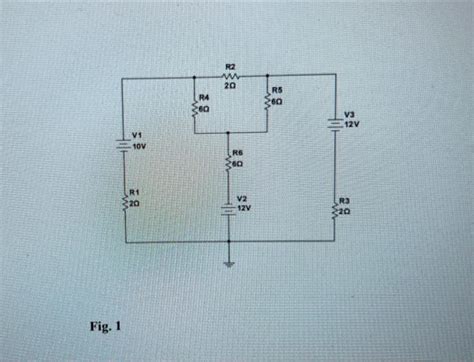 solved fig 1 v₁ 10v r1 20 r4 60 r2 ww 20 r6 360 v2 12v r5