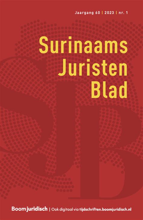 60 Jaar Surinaams Juristenblad Dagblad Suriname
