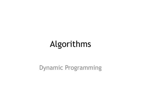 Algorithm Lecture Dynamic Programming Ppt