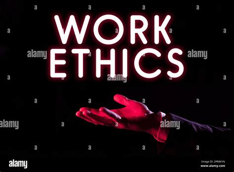 Writing Displaying Text Work Ethics Business Overview A Set Of Values Centered On The