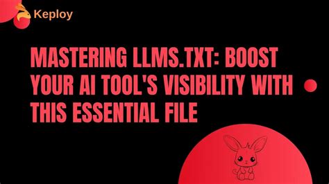 Llm Txt Generator Why The Llmstxt File Matters And How To Use