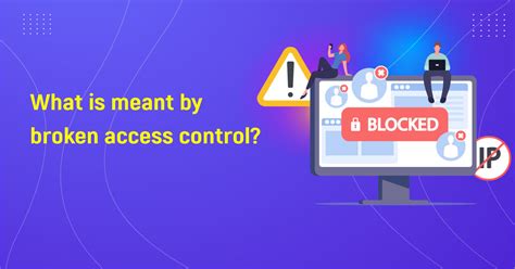 What Is Meant By Broken Access Control Prophaze