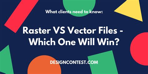 Raster Vs Vector Files Which One Will Win Designcontest