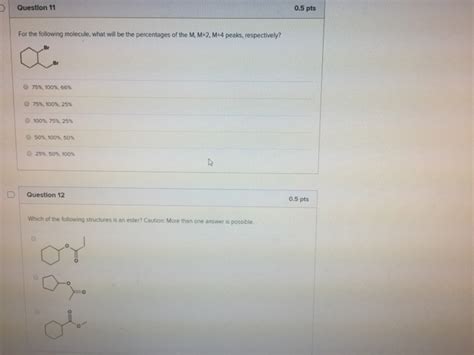 Solved Questlon 11 0 5 Pts For The Following Molecule What