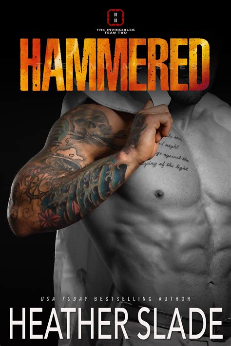 Hammered The Invincibles Team Two 4 By Heather Slade Goodreads