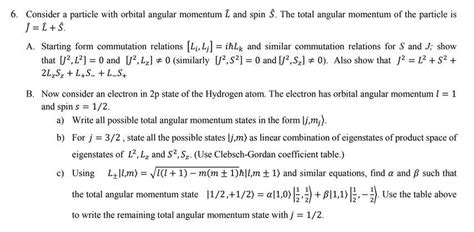 Solved Consider A Particle With Orbital Angular Momentum Chegg