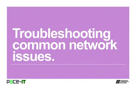 pace it troubleshooting common network issues bf ppt