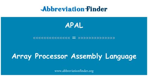 Apal Stands For Array Processor Assembly Language Abbreviation Finder